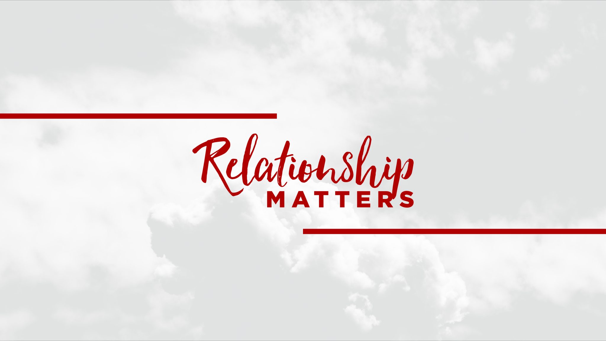 Relationship Matters - City Church